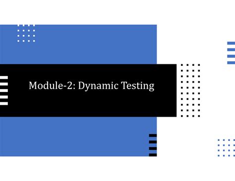 Module 2 Lecture Notes Modulemodule 2 Dynamic Testing2 Dynamic