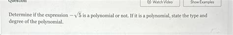 Solved Determine If The Expression 52 ﻿is A Polynomial Or