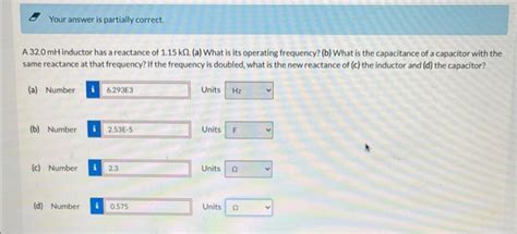 Solved A MH Inductor Has A Reactance Of K Ohm A Chegg