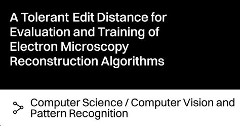 A Tolerant Edit Distance For Evaluation And Training Of Electron