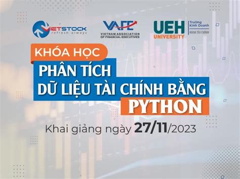Khóa Học Phân Tích Dữ Liệu Tài Chính Bằng Python Chính Thức được Ra