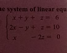 Solve The System Of Linear Equations Begin Cases X Y Quizlet