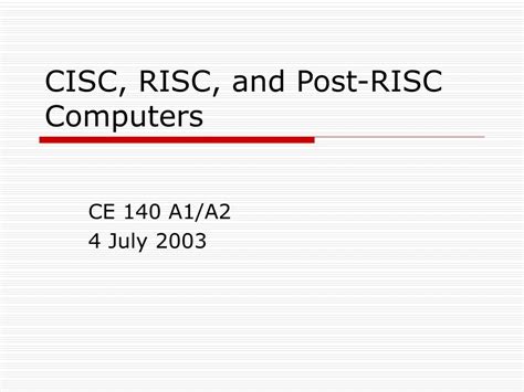 Ppt Cisc Risc And Post Risc Computers Powerpoint Presentation Free Download Id 360237