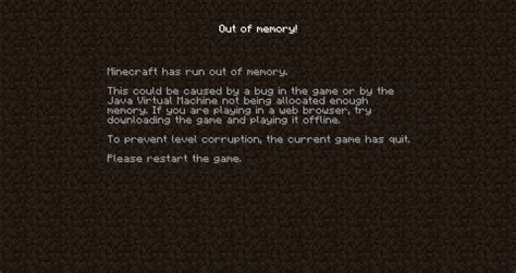 Minecraft Has Run Out Of Memory