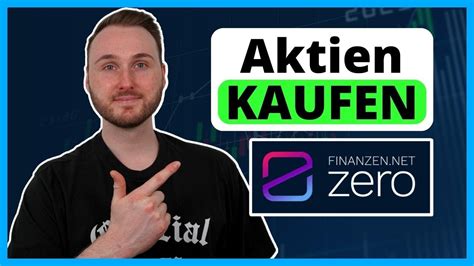 finanzen net ZERO Aktien kaufen für Anfänger YouTube