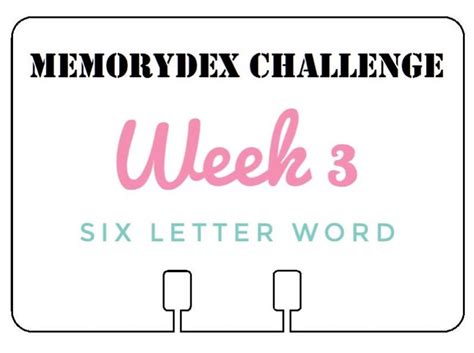 Kerrie Gurney MemoryDex Challenge Week Six Letter Word