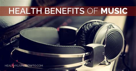 7 Ways Music Benefits Your Heart Brain And Health Healthy Living How To