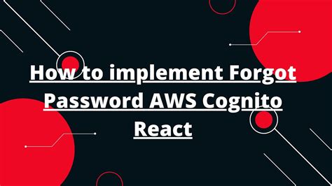 how to implement forgot password aws cognito react youtube