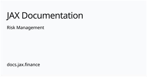 Risk Management Jax Documentation