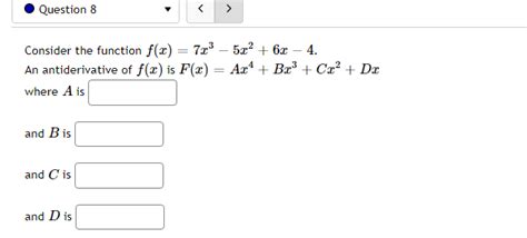 Solved Consider The Function F X 7x3−5x2 6x−4 An