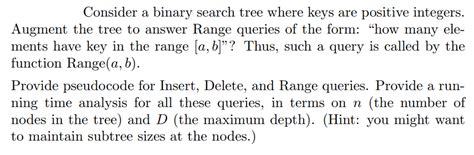 Solved Consider A Binary Search Tree Where Keys Are Positive Chegg