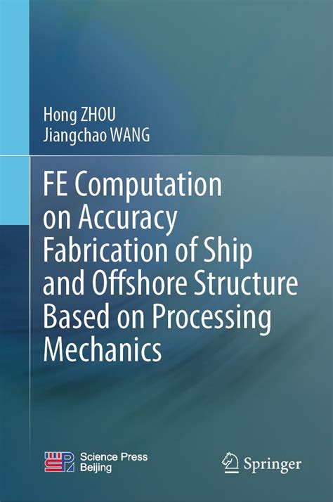 Fe Computation On Accuracy Fabrication Of Ship And Offshore Structure Based On Processing