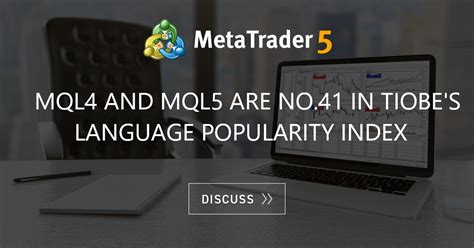Mql4 And Mql5 Are No41 In Tiobes Language Popularity Index Algorithmic Trading Strategies