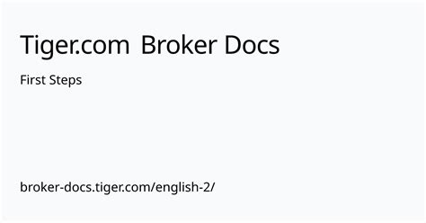 First Steps | Tiger.com Broker Docs