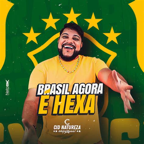 Brasil Agora É Hexa Youtube Music