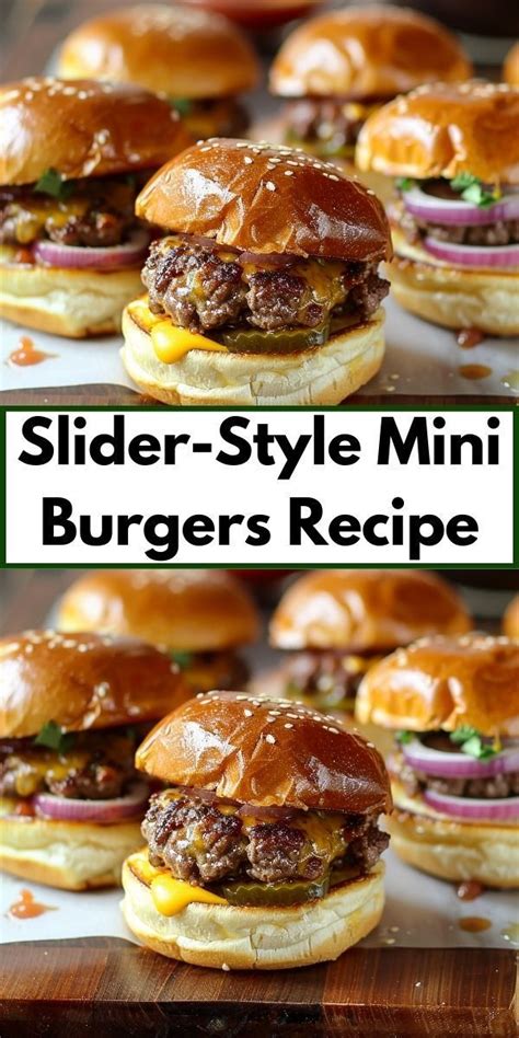 Slider Style Mini Burgers Recipe Recipe Mini