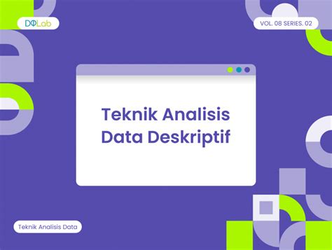 Teknik Analisis Data Deskriptif Kualitatif Untuk Tipe Data N