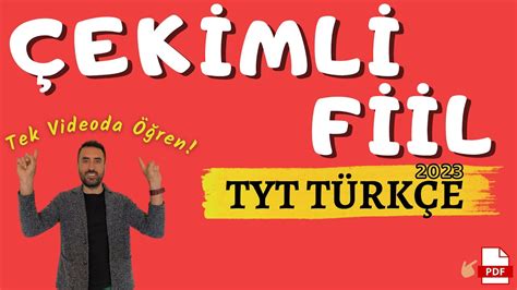 Çekimli Fiil Fiil Kipleri Şahıs Ekleri TYT Türkçe 2023 Deniz