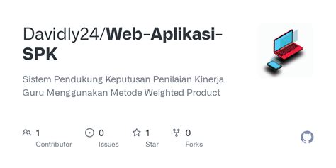 GitHub Davidly24 Web Aplikasi SPK Sistem Pendukung Keputusan
