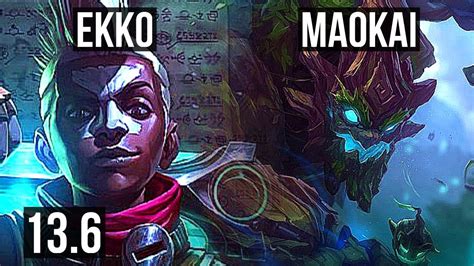 EKKO Vs MAOKAI JNG 14 1 13 6 Solo Kills 900 Games Legendary