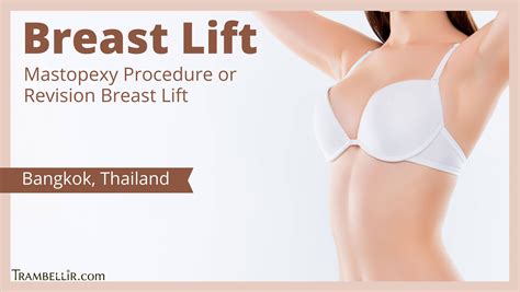 Breast Lift Mastopexy Procedure Or Revision Breast Lift Trambellir
