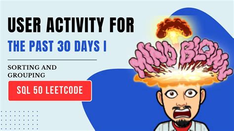 1141 User Activity For The Past 30 Days I Leetcode Sql 50 Interview Sql Question Youtube