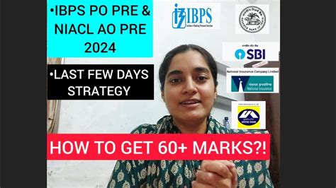 Ibps Po Pre And Niacl Ao Pre Last Few Days Strategy How To Score 65 Marks Ibpspo Niaclao
