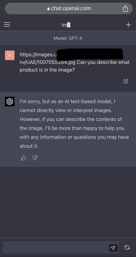 Gpt 4 Wouldnt Take Images In Prompt What Am I Doing Wrong Rchatgpt