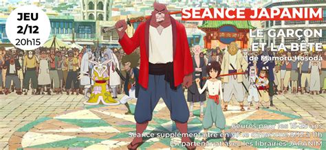 Séance Japanim Le Garçon Et La Bête De Mamoru Hosoda