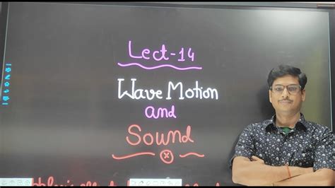 Wave Motion Sound Lect 14 Dp Singh Classes Youtube