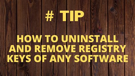 How To Uninstall And Remove Registry Keys Of Any Software Youtube