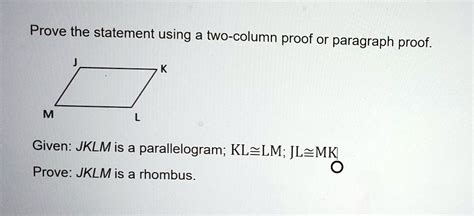 prove the statement using a two column proof or paragraph proof m given