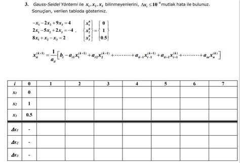 Solved Gauss Seidel Yöntemi Ile X1x2x3 ﻿bilinmeyenlerini