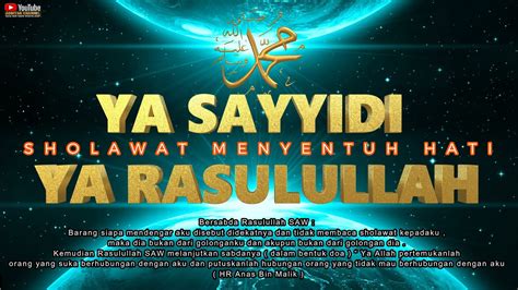 Sholawat Merdu Tanpa Musik Yang Menyentuh Hati YA SAYYIDI YA RASULULLAH