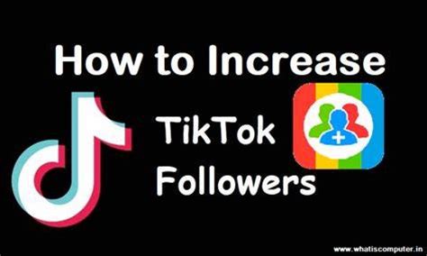 How To Increase Tiktok Followers