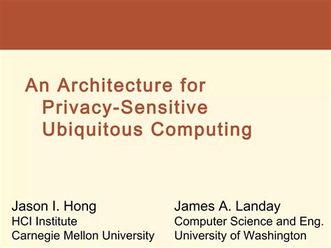 an architecture for privacy sensitive ubiquitous computing at mobisys
