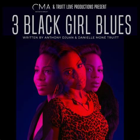 Stream Episode Actress Danielle Moné Truitt On Her One Woman Play 3 Black Girl Blues By La