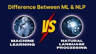 Machine Learning Vs Natural Language Processing Expla Doovi