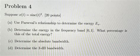 Solved Problem Suppose Points A Use Parseval S Chegg