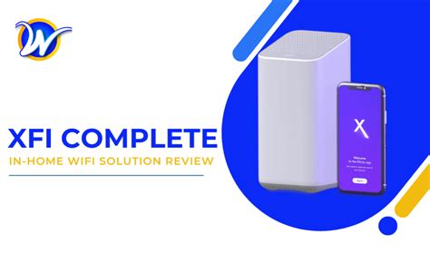XFi Complete Ultimate In Home WiFi Solution Review WebTech Spark
