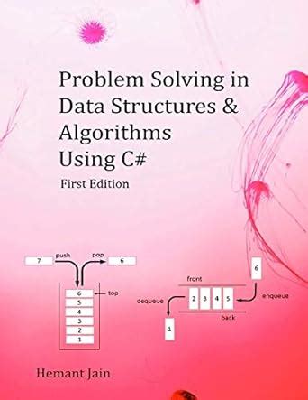 Problem Solving In Data Structures Algorithms Using C Programming Interview Guide