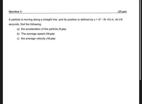 Solved Question Pts A Particle Is Moving Along A Chegg