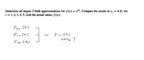 Solved Determine All Degree Pad Approximations For Chegg