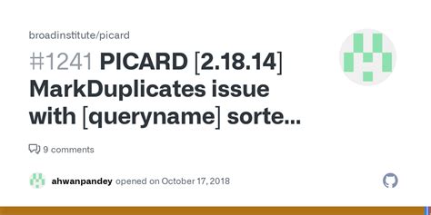 PICARD 2 18 14 MarkDuplicates Issue With Queryname Sorted BAMs And