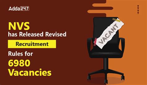 Nvs Releases Revised Recruitment Rules For 6980 Vacancies