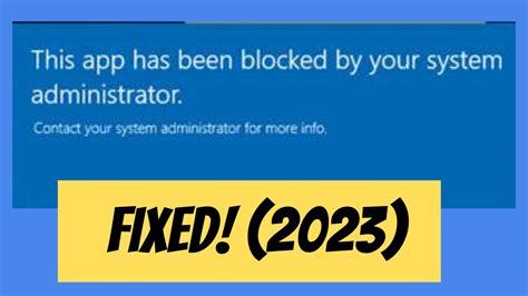 Fix This App Has Been Blocked By Your System Administrator Windows 1110 Youtube