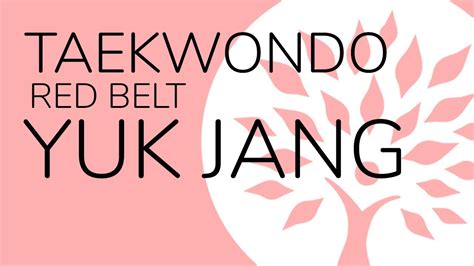 Yuk Jang Pattern 6 Taekwondo Youtube