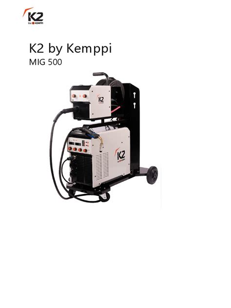 Kemppi K2 Operating Manual Mig 500 Pdf Welding Construction