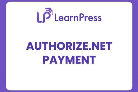 LearnPress Authorize Net Payment Plugin Kết Nối Cổng Thanh Toán