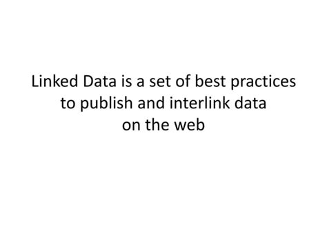 Creating Linked Data 25 Semtech2011 Ppt